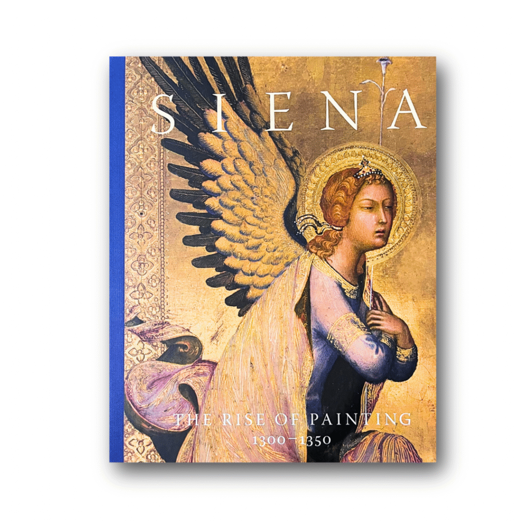 Siena: The Rise of Painting, 1300–1350 – Exhibition catalogs