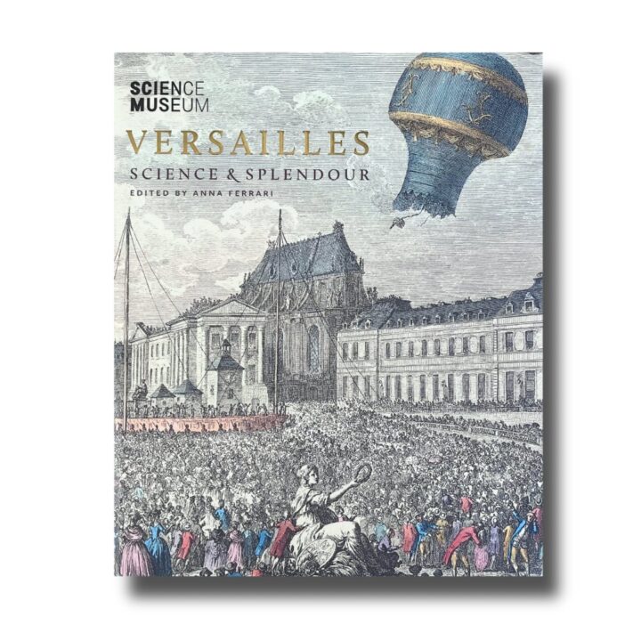 Versailles: Science & Splendour – Exhibition catalogs