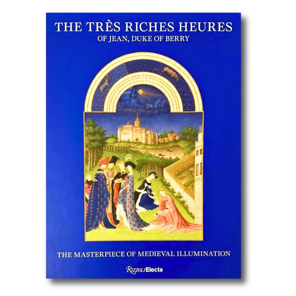 Très Riches Heures of Jean Duke of Berry | Art book – Exhibition catalogs